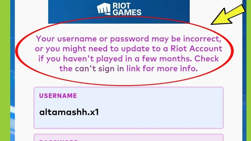 Fix Riot Games | Your username or password may be incorrect or you ...