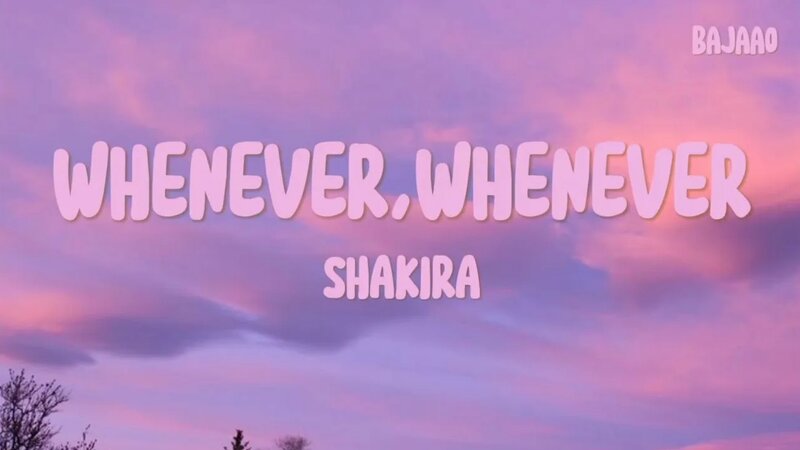 Shakira - Whenever, Whenever (Lyrics) #shakira #trending #viral #video ...