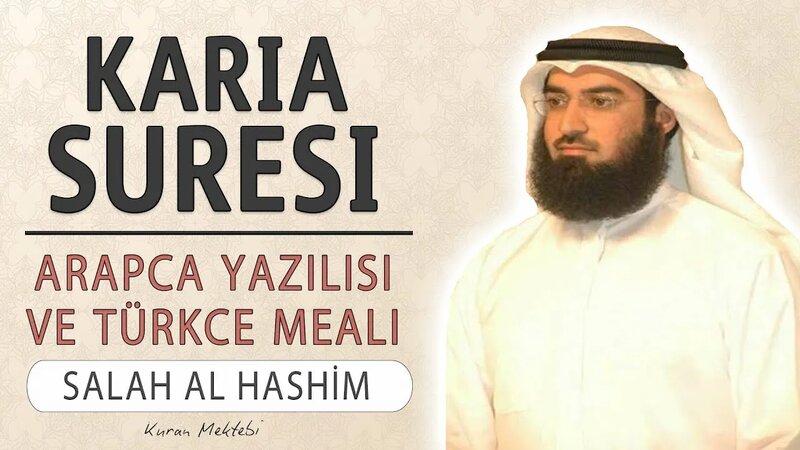 Karia suresi anlamı dinle Salah al Hashim (Karia suresi arapça yazılışı ...