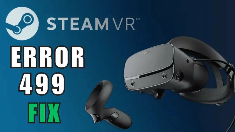 How To Fix SteamVR Error 499 (2025 Update) - Смотреть онлайн в поиске ...