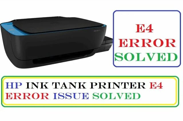 HP INK TANK 319 AIO PRINTER E4 ERROR PROBLEM SOLVED || hp ink tank 419 ...