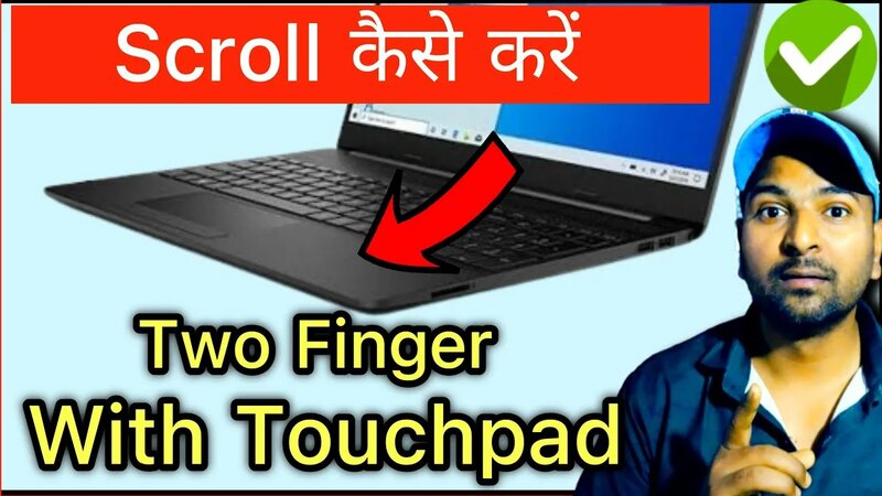 how to scroll in laptop touchpad | laptop touchpad not working windows ...