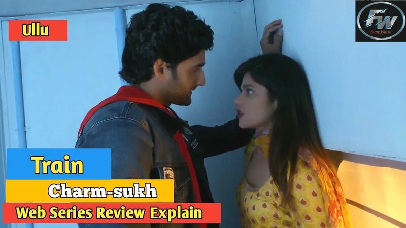 Ullu Train Web series Review Explain | Ullu Train Web series Story ...