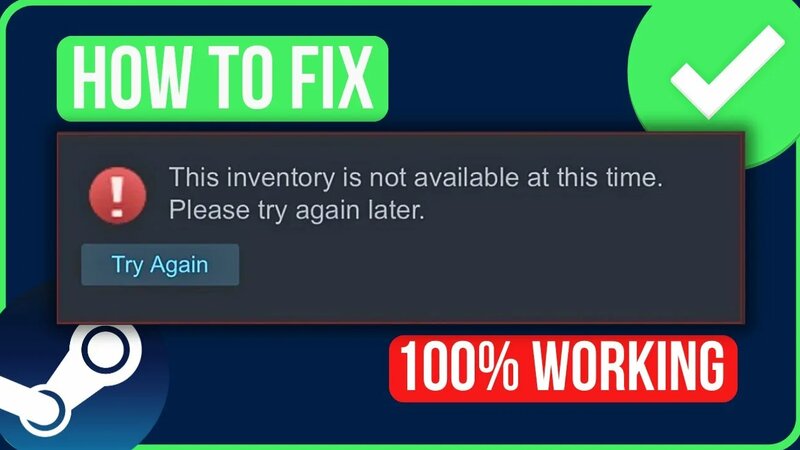 Steam Inventory NOT Working [Fixed] | Fix Steam This Inventory Is Not ...