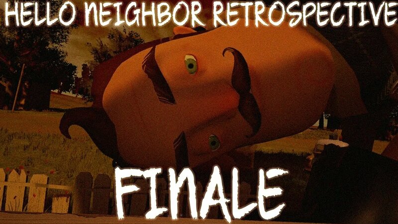 Hello Neighbor Pre-Alpha: The Beginning of Something [HN Retrospective ...