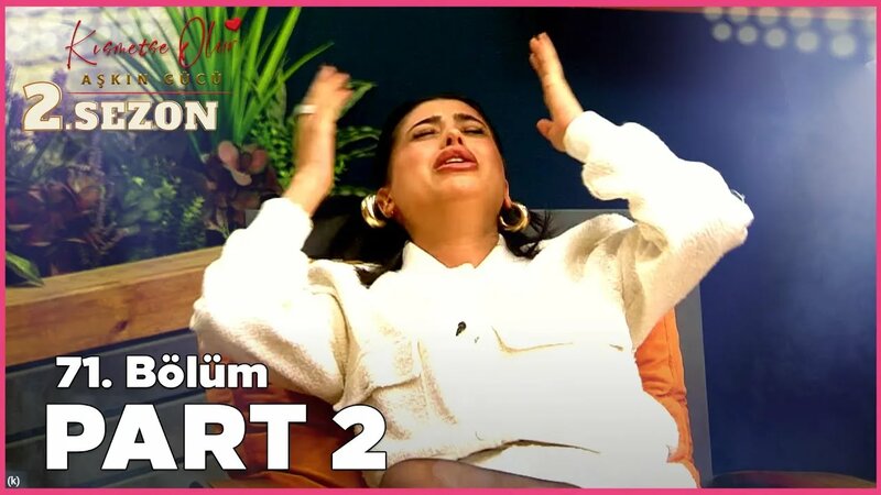 Kısmetse Olur: Aşkın Gücü 2. Sezon | 71. Bölüm FULL | PART - 2 ...