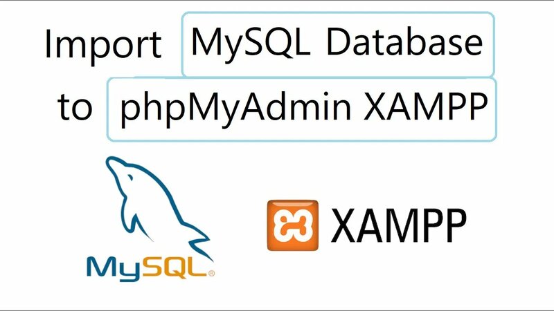 How to Import a MySQL Database to phpMyAdmin Xampp - Yandex Video ...