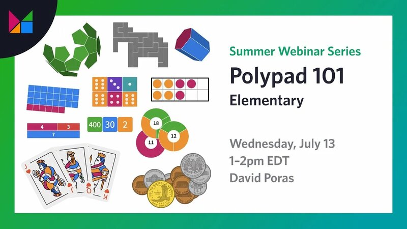 Polypad PD Elementary Workshop - K-8 Virtual Manipulatives on Polypad ...