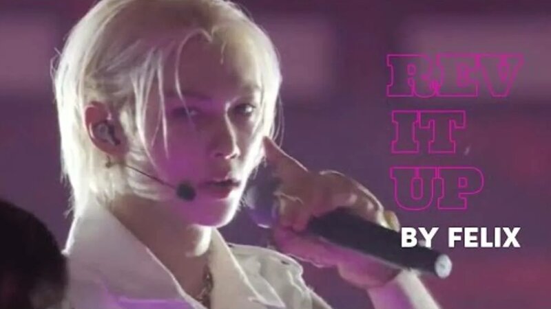 ' Rev It Up ' Felix solo performance Stray kids - Смотреть онлайн в поиске Яндекса по Видео