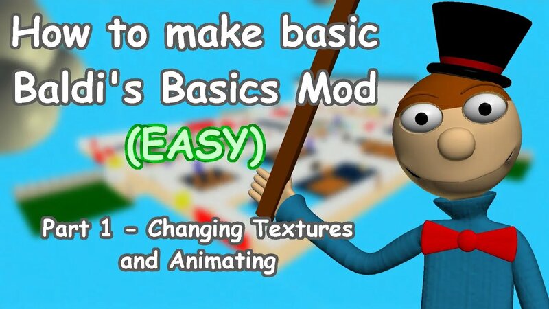How To Make A Basic Baldi's Basics Mod [EASY] - Part 1 - Yandex Video ...