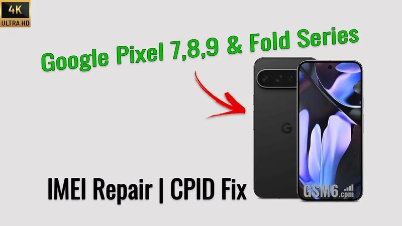 Fix Google Pixel 7, 8, 9 & Fold IMEI & CPID – Full Repair Guide with ...