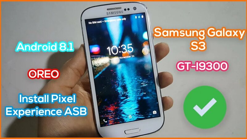 Install Pixel Experience OS Samsung Galaxy S3 | Install Custom Rom ...