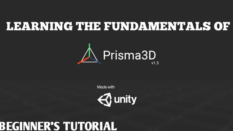 Prisma 3D Tutorial : Understanding the fundamentals of prisma 3D ...