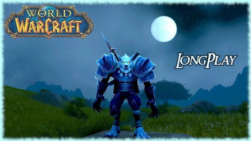 World of Warcraft - Longplay Relaxing Gameplay 4k (No Commentary ...