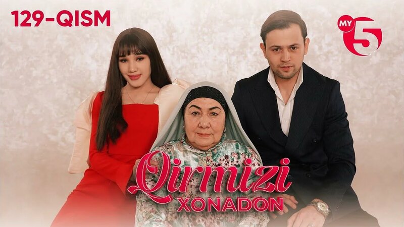 "Qirmizi xonadon" yoxud "Qalbim o'g'risi" 129-qism (milliy serial) - Смотреть онлайн в поиске ...