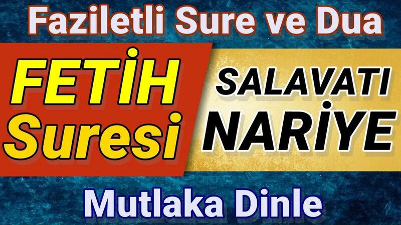 Listen TO THE Surah AL-Fatih AND THE Salavat Nariye Prayer The Most ...