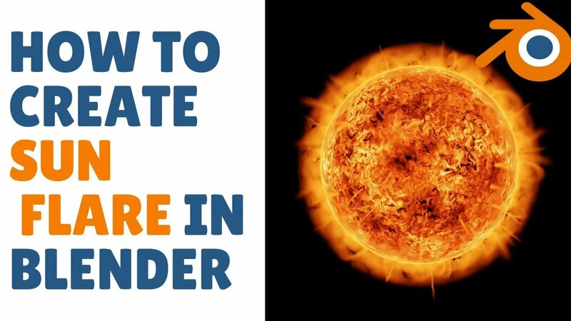 How to create solar flares on the sun in blender 2.9 (Solar Flare ...