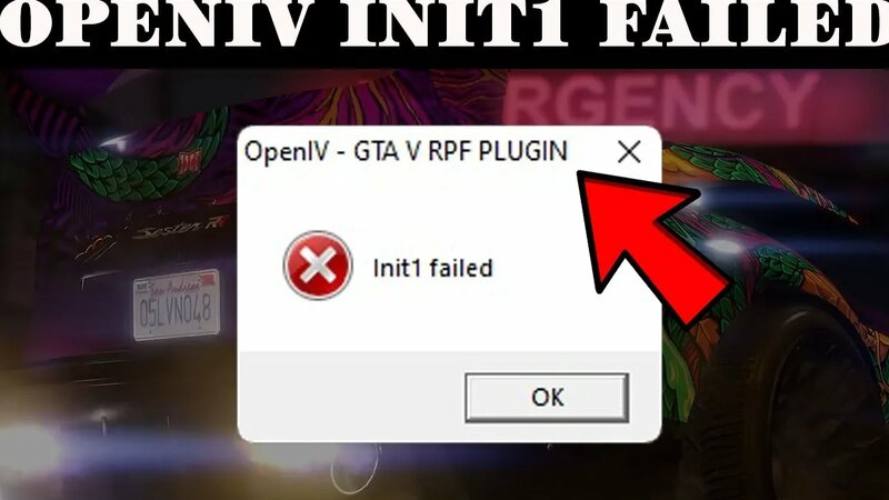 How to Fix GTA 5 Enhanced OpenIV Init1 Failed (GTA V RPF Plugin) Error ...