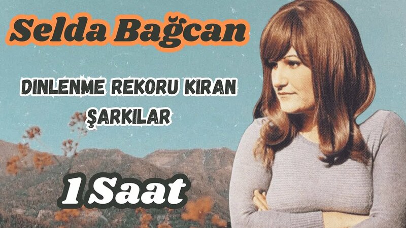 Selda Bağcan En Sevilen Şarkıları - Yandex Video aramada çevrimiçi izle