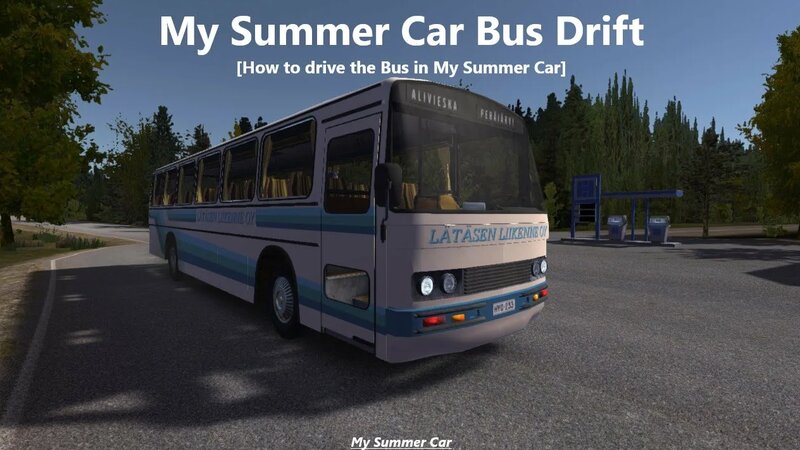 My Summer Car Bus Drift [How to drive the Bus in My Summer Car] | My ...