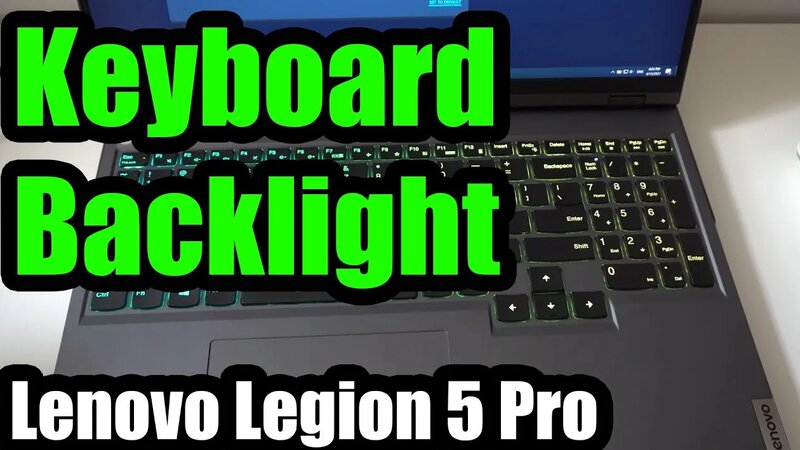 Lenovo Legion 5 Pro: Keyboard RGB light customization (Fn + Space Bar ...