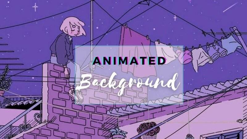 Free Animated Aesthetic Background No Copyright