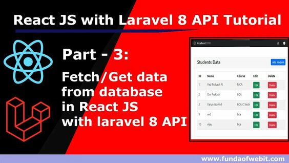 React JS with Laravel 8 API: fetch/get data from database in React JS ... React JS with Laravel 8 API: fetch/get data from database in React JS ...