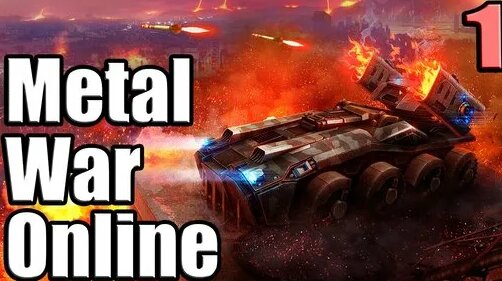 Metal War Online №1 - Смотреть онлайн в поиске Яндекса по Видео
