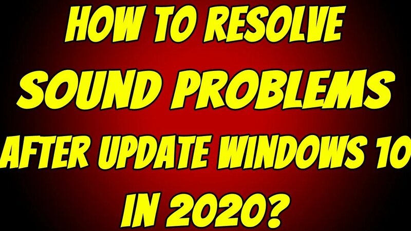 How To Resolve/Fix Audio or Sound Problems After Update Windows 10 in ...