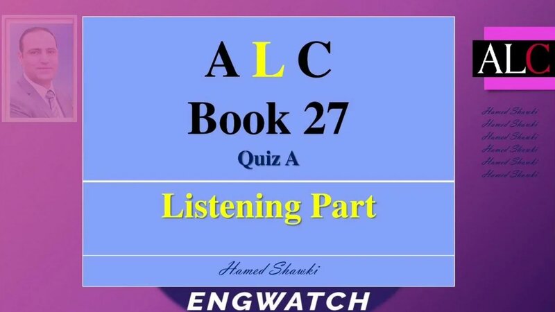 ALC BOOK 27 QUIZ A Listening PART with answers in the description ...