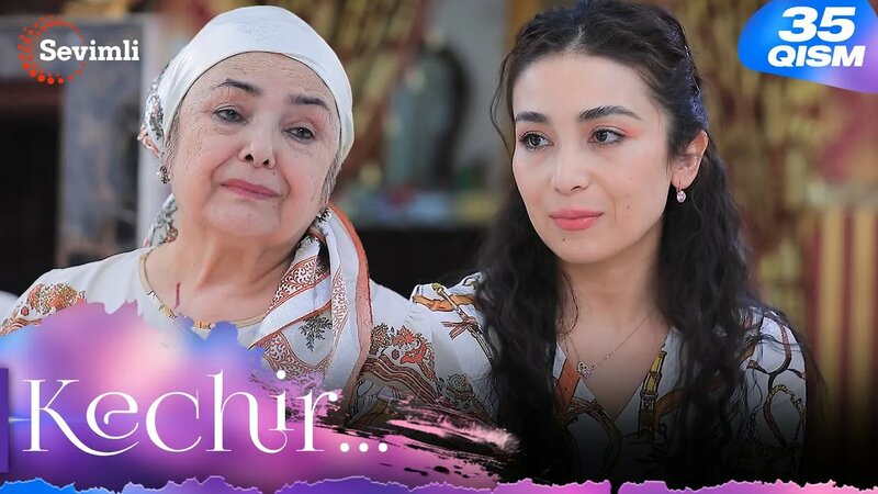 Kechir 35-qism (milliy serial) | Кечир 35-қисм (миллий сериал ...
