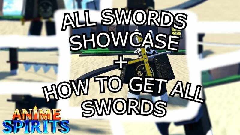 ALL Swords Showcase + HOW TO GET ALL Swords | Anime Spirits - Смотреть ...