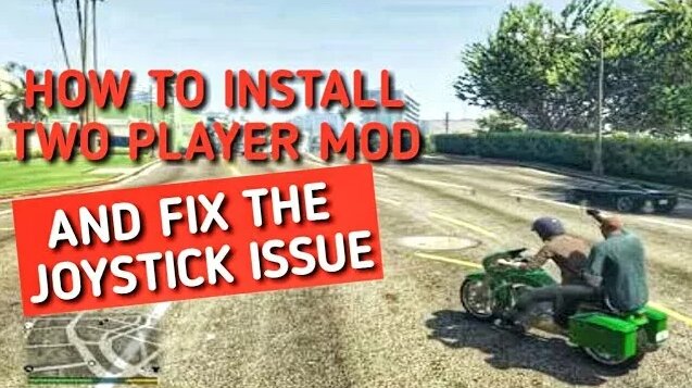 How to install Two player mod and fix the joystick issue (GTA V MODS ...