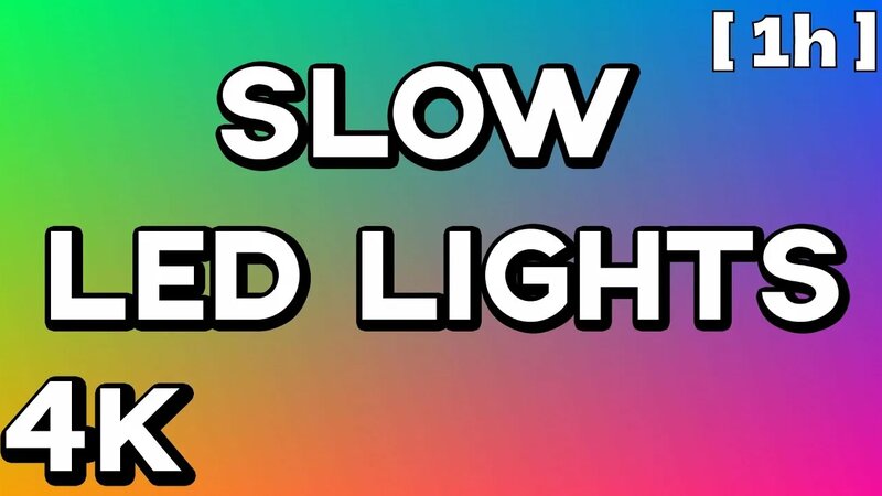 [4K] 1 HOUR of LED/RGB Color Lights | No Ads | Mood Light (SLOW ...