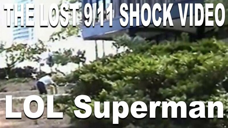 The Lost 9/11 Shock Video - LOL Superman - Yandex Video aramada ...
