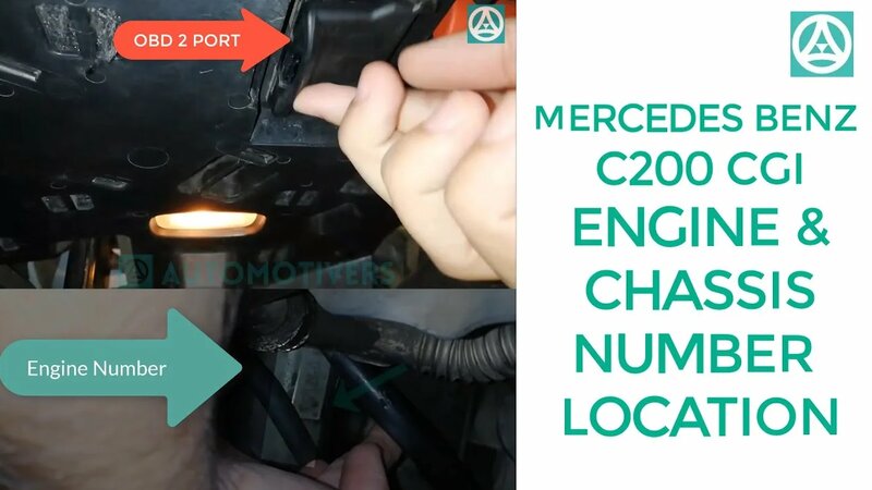 Mercedes BENZ C200 CGI Engine Number & Chassis/VIN Location | OBD 2 ...
