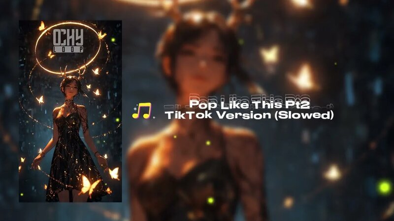 Pop Like This Pt2 - TikTok Version (Slowed) "1 HOUR" - Смотреть онлайн ...