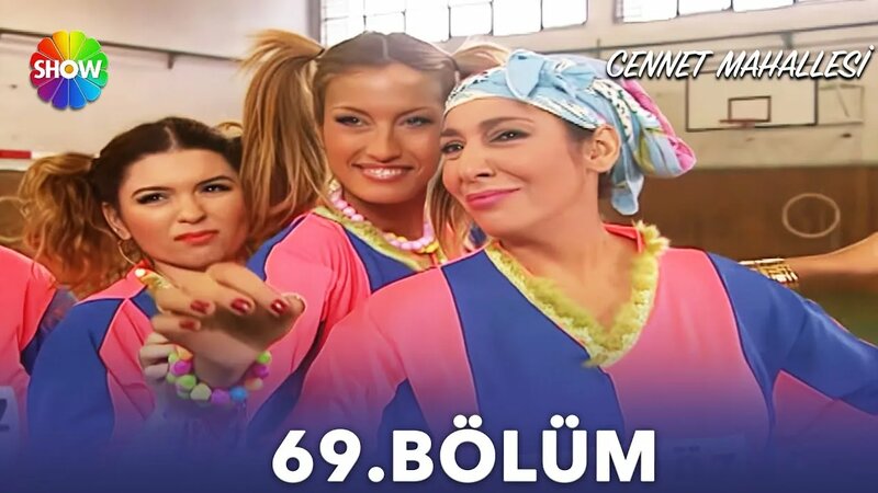 Cennet Mahallesi | 69. Bölüm - Yandex Video aramada çevrimiçi izle