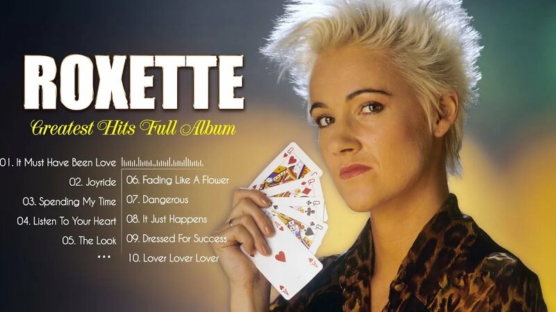 The Very Best Of Roxette Roxette Greatest Hits Full Album Roxette ...