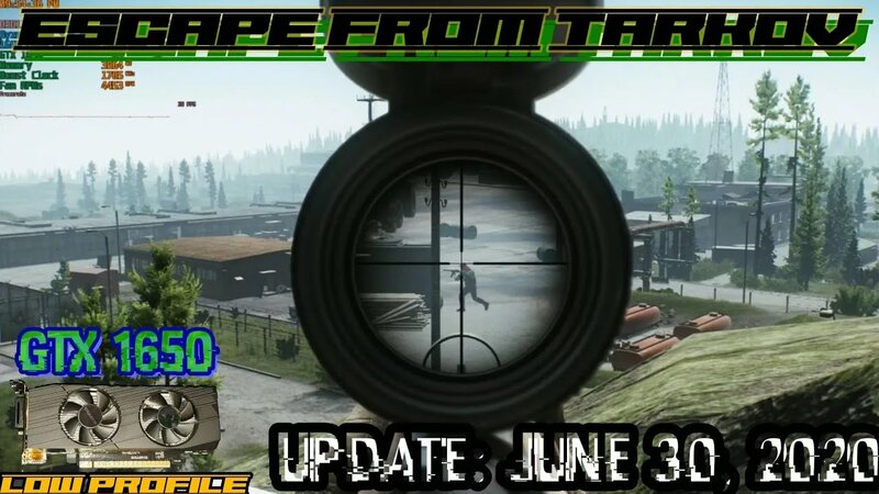 Escape from Tarkov - EFT - GTX 1650 - Recommended Settings - Low ...
