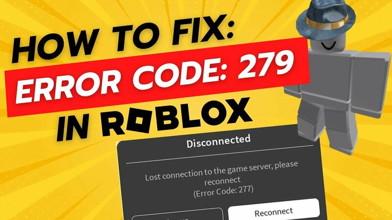 How To Fix Roblox Error Code 279 (Lost connection to the game server ...