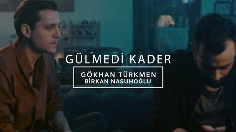 Gülmedi Kader [Official Video] - Gökhan Türkmen & Birkan Nasuhoğlu #gülmedikader - Yandex Video ...