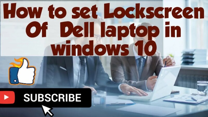 how to set screen lock on dell laptop in windows 10 - Yandex Video ...