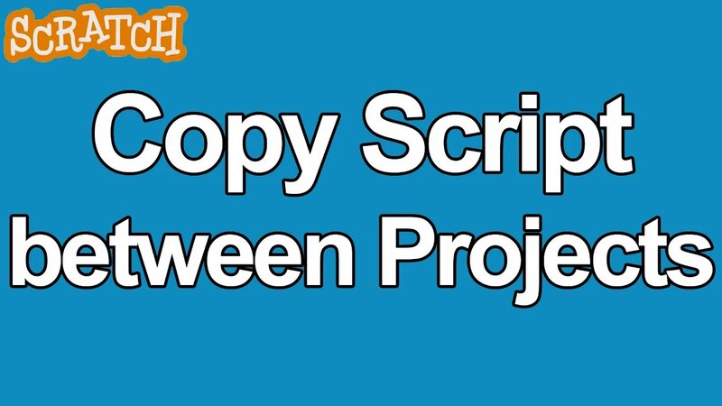 Scratch 3 Tutorial: Copy & Paste Scripts Between Projects - Смотреть ...