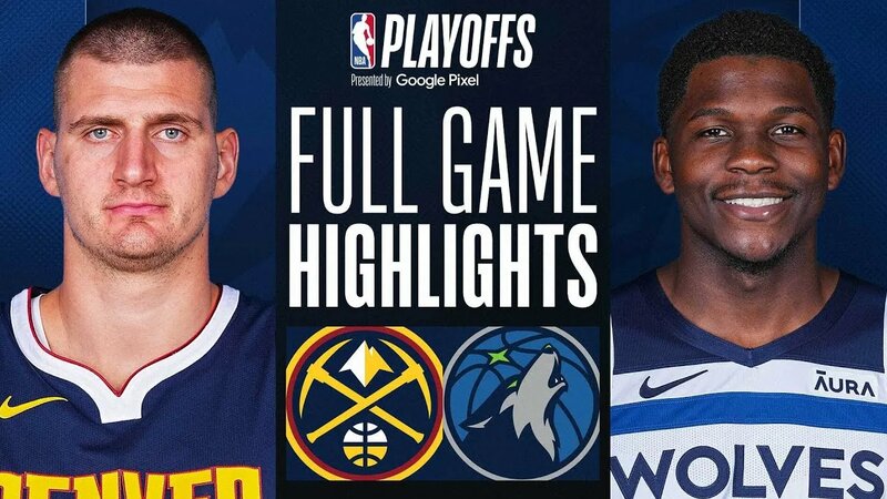 #2 Nuggets at #3 Timberwolves | FULL GAME 4 Highlights | May 12, 2024 ...