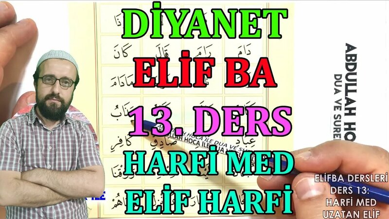 Elif ba 13. ders Harfi Med Elif Elif ba Harfleri Elif ba öğreniyorum ...