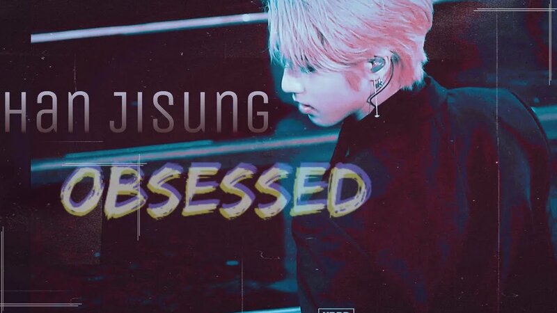 Han Jisung • obsessed [fmv] - Смотреть онлайн в поиске Яндекса по Видео
