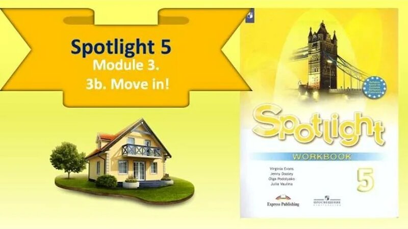 #Spotlight 5. Module 3. Lesson 3b. MOVE IN! Оборот there is_are ...