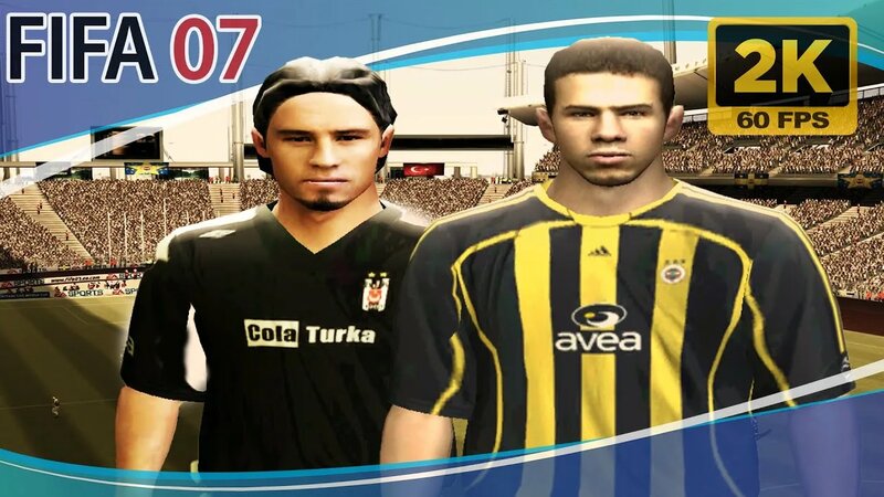 FİFA 2007 Fenerbahçe - Beşiktaş | Nostalji Fifa Serisi 10 - Yandex ...
