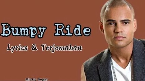 Mohombi - Bumpy Ride [Lyrics & Terjemahan] (Tiktok Song) I wanna boom ...